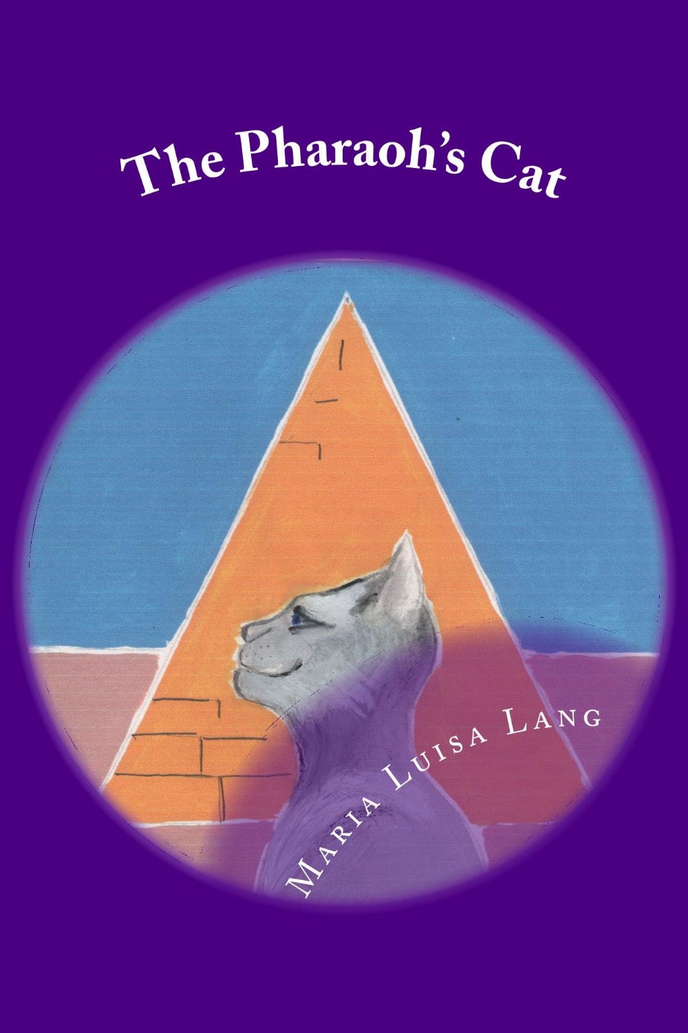 The Pharaoh’s Cat, by Maria Luisa Lang: A Review