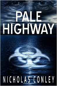 Pale Highway, by Nicholas Conley: A Review
